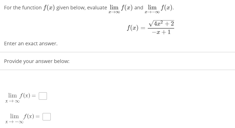 Solved For the function f(x) given below, evaluate lim f(x) | Chegg.com