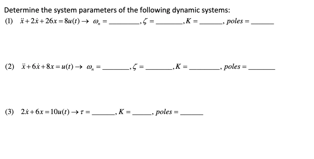Solved Determine The System Parameters Of The Following