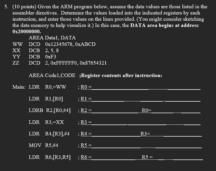Solved 5. (10 points) Given the ARM program below, assume | Chegg.com
