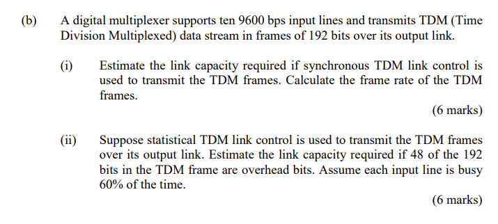 Solved A digital multiplexer supports ten 9600 bps input | Chegg.com