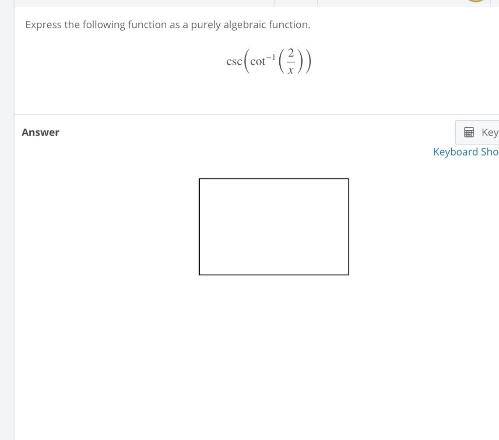 Solved Express the following function as a purely algebraic | Chegg.com