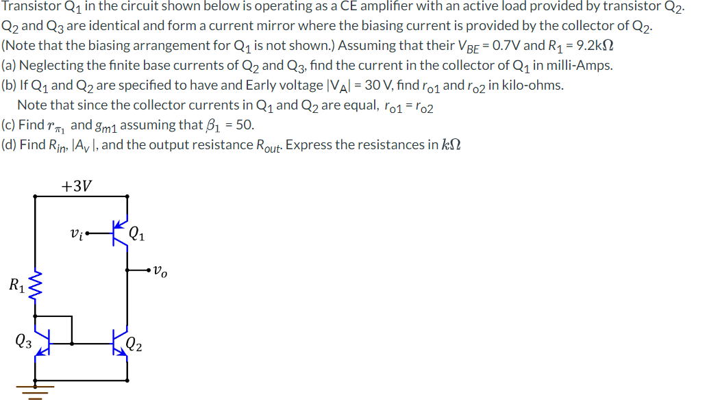 Solved Transistor Q1 in the circuit shown below is operating | Chegg.com
