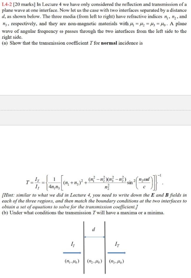 L4-2 [20 marks] In Lecture 4 we have only considered | Chegg.com