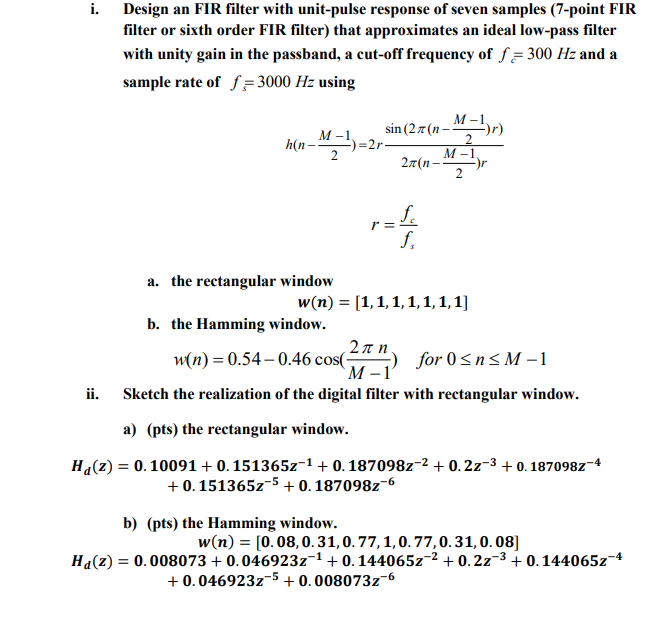 Solved i. Design an FIR filter with unit-pulse response of | Chegg.com