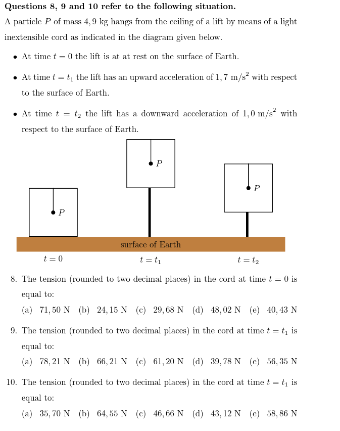 Solved Questions 8,9 and 10 refer to the following | Chegg.com