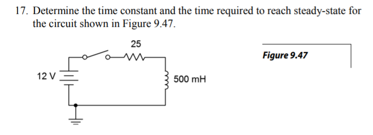 Solved 17. Determine the time constant and the time required | Chegg.com