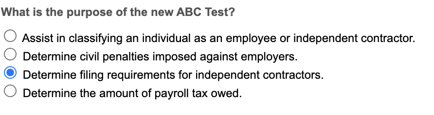 Solved What is the purpose of the new ABC Test? Assist in | Chegg.com