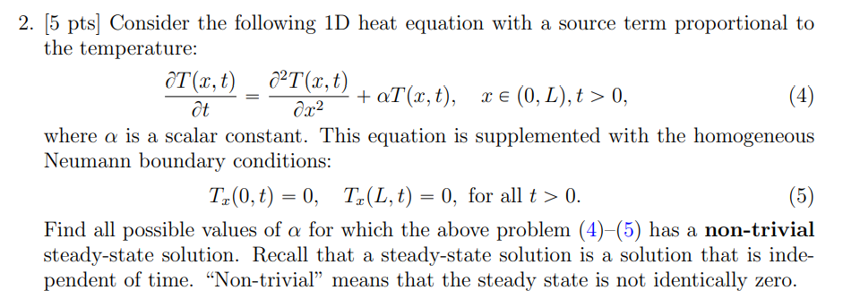 Solved 2. [5 pts] Consider the following 1D heat equation | Chegg.com
