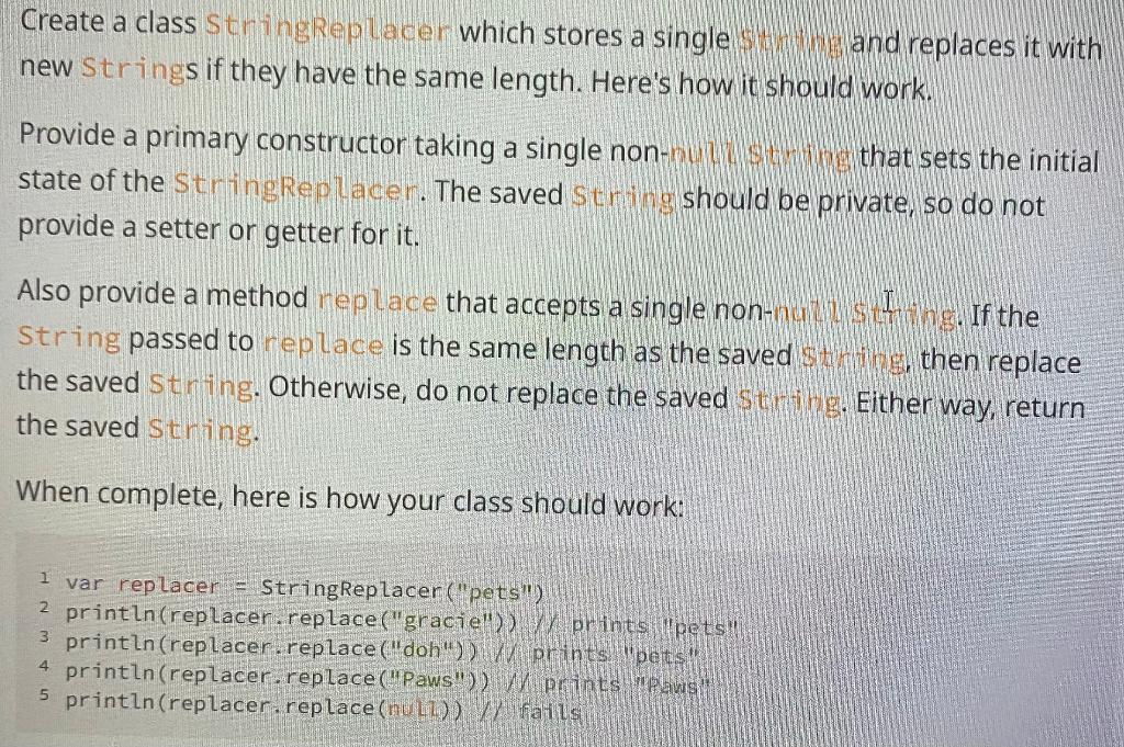 Solved Create a class StringReplacer which stores a single | Chegg.com