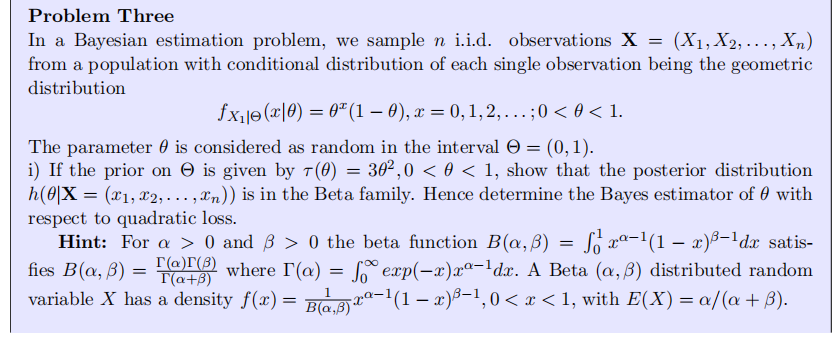 Solved = = Problem Three In a Bayesian estimation problem, | Chegg.com
