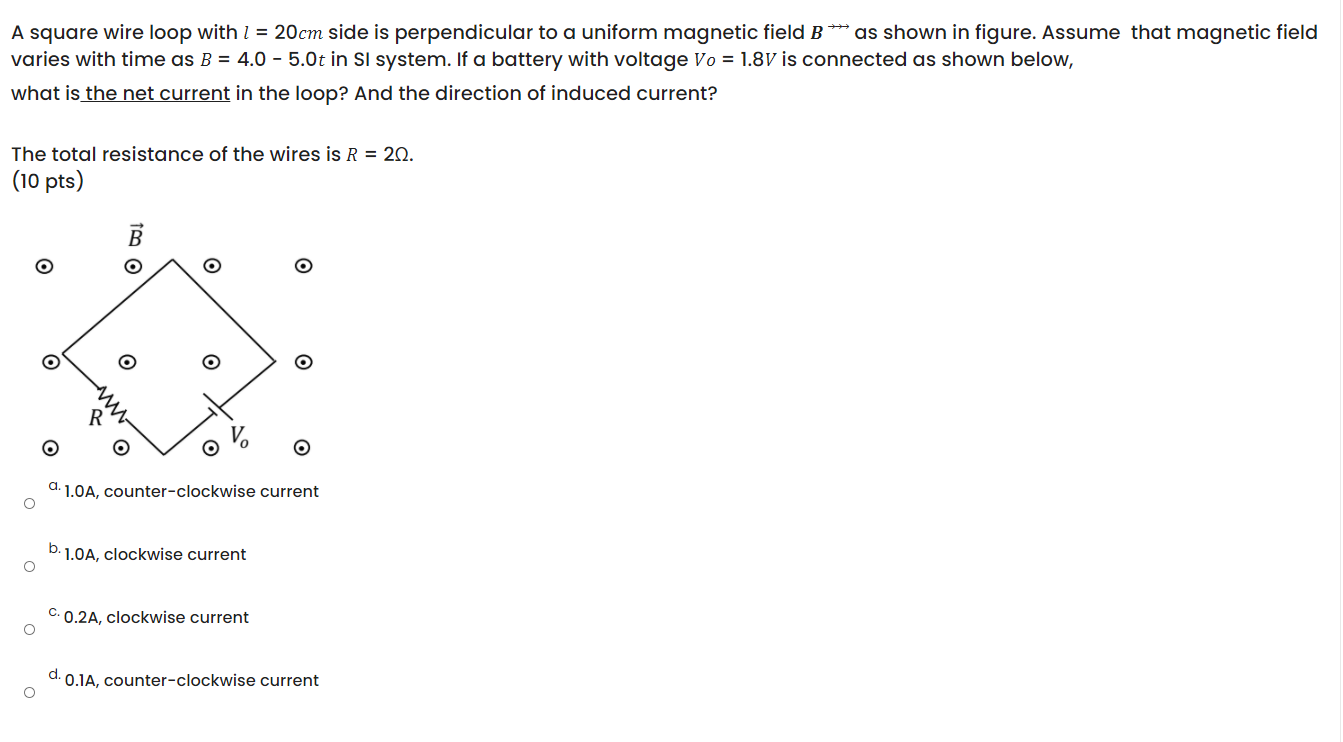 Solved A square wire loop with 1 = 20cm side is | Chegg.com
