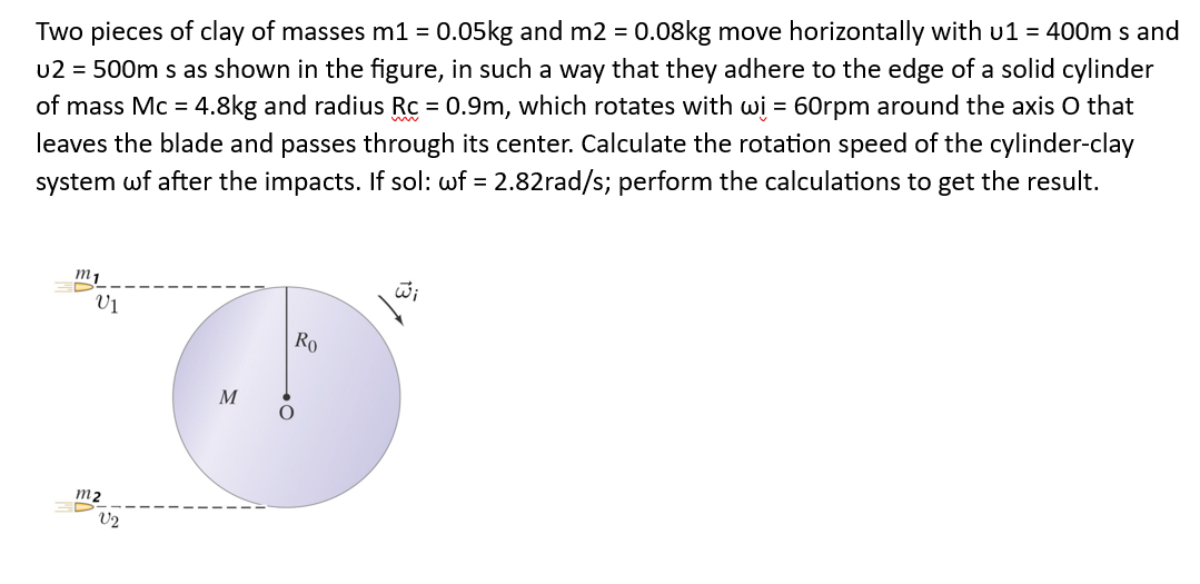 Solved Two pieces of clay of masses m1=0.05 kg and m2=0.08 | Chegg.com