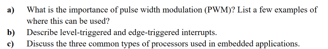 Solved a) What is the importance of pulse width modulation | Chegg.com