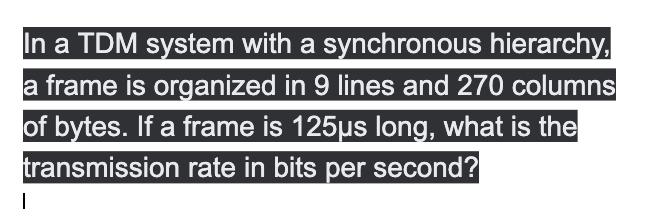 Solved In a TDM system with a synchronous hierarchy. a frame | Chegg.com