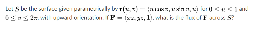 Solved Let S be the surface given parametrically by r(u, v) | Chegg.com