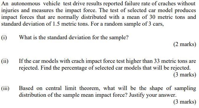 Solved An autonomous vehicle test drive results reported | Chegg.com