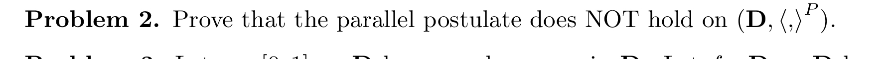 Problem 2. ﻿Prove that the parallel postulate does | Chegg.com