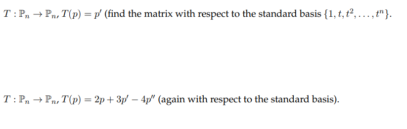 Solved T PnP, T(p) = p' (find the matrix with respect to the | Chegg.com