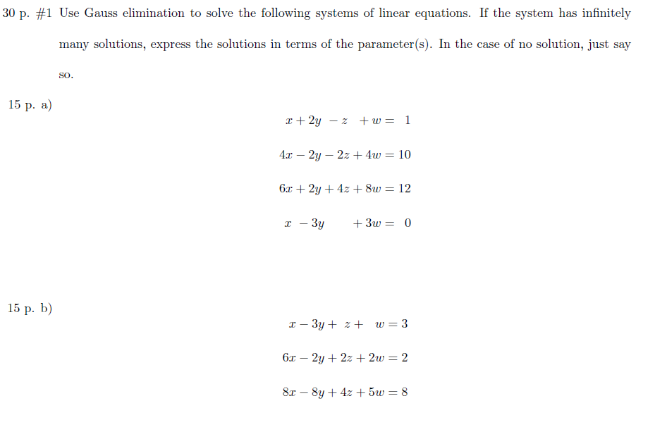 Solved 30 p. #1 Use Gauss elimination to solve the following | Chegg.com
