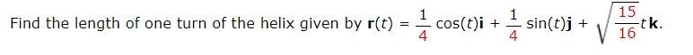 Solved Find the length of one turn of the helix given by | Chegg.com