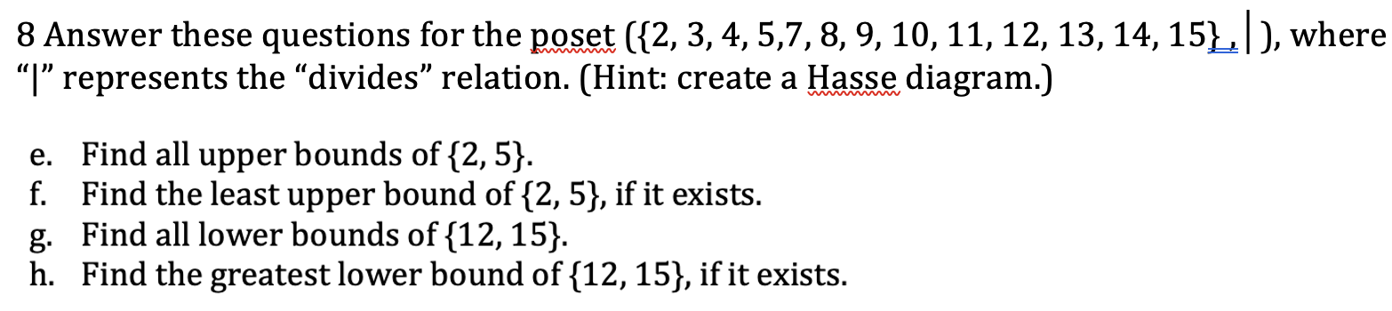 Solved 8 Answer these questions for the poset | Chegg.com