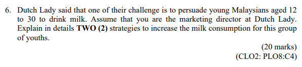 Solved Dutch Lady’s new boss wants us to drink more milk | Chegg.com