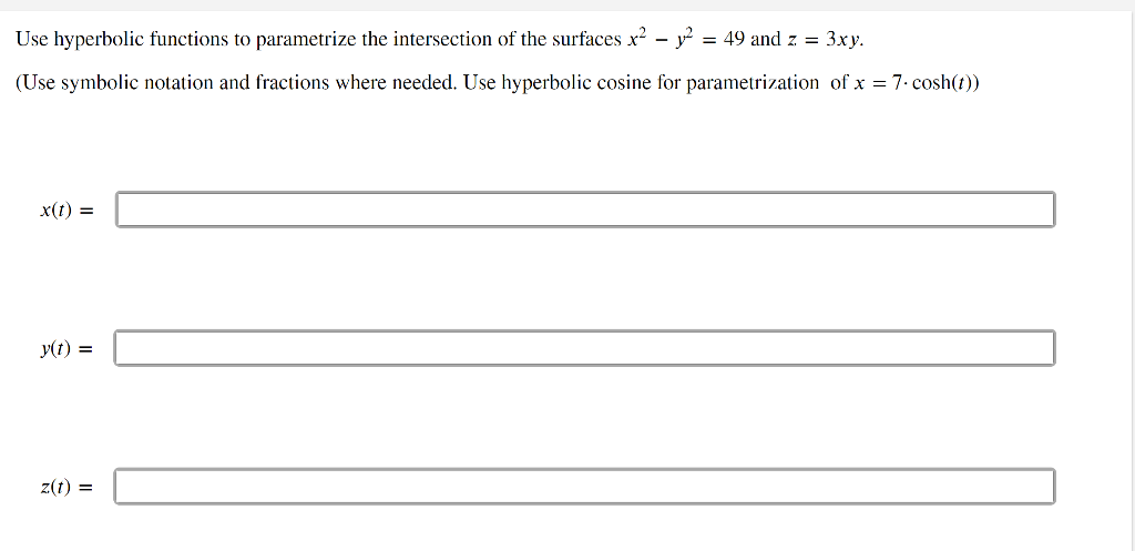 Solved Use hyperbolic functions to parametrize the | Chegg.com
