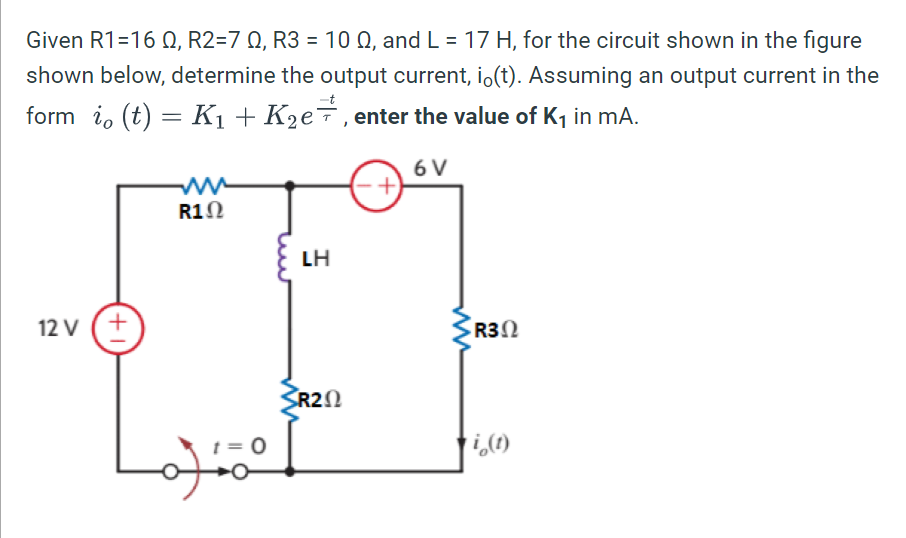 Solved Given R1=16 A, R2=7 0, R3 = 10 N, and L = 17 H, for | Chegg.com