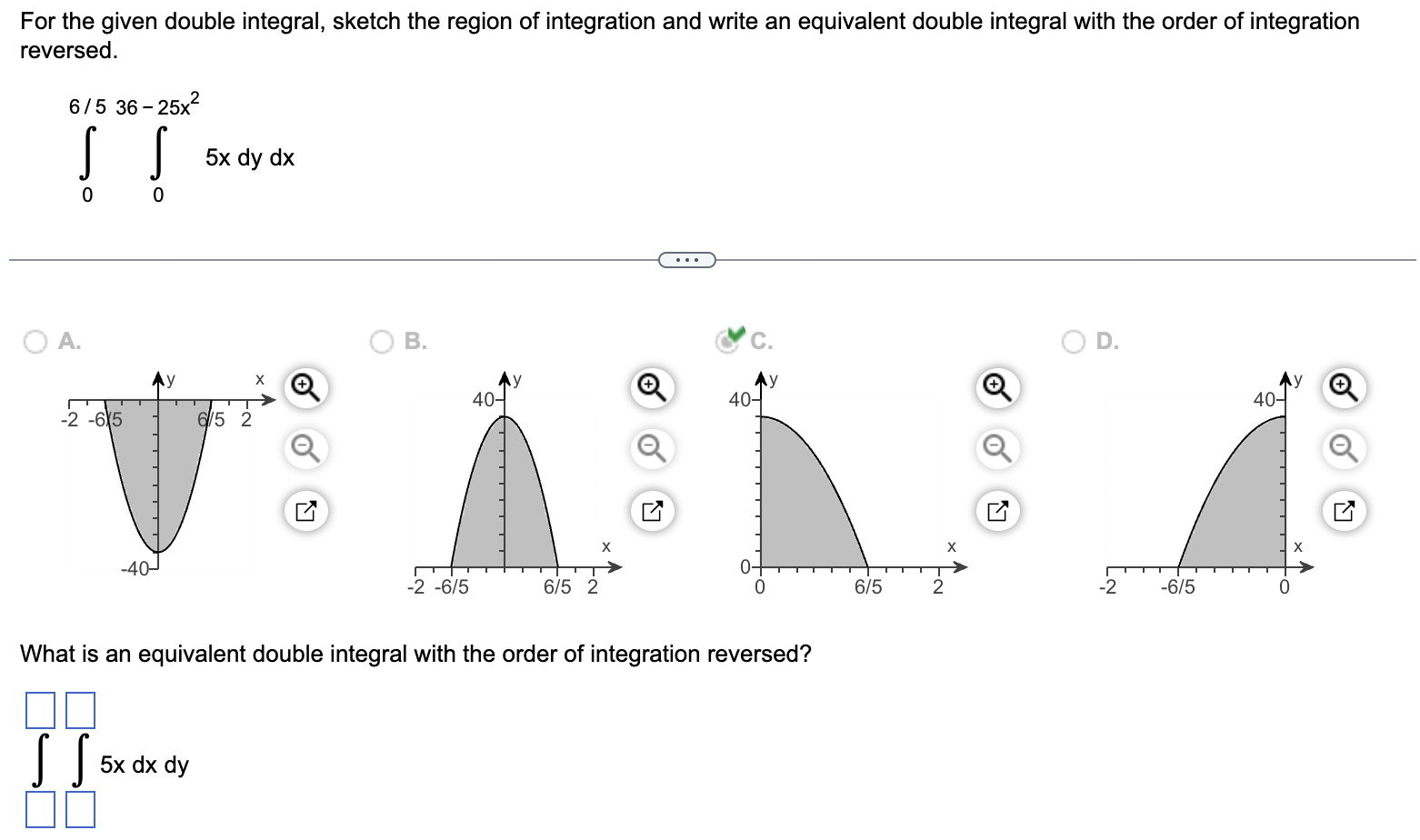 Solved For the given double integral, sketch the region of | Chegg.com