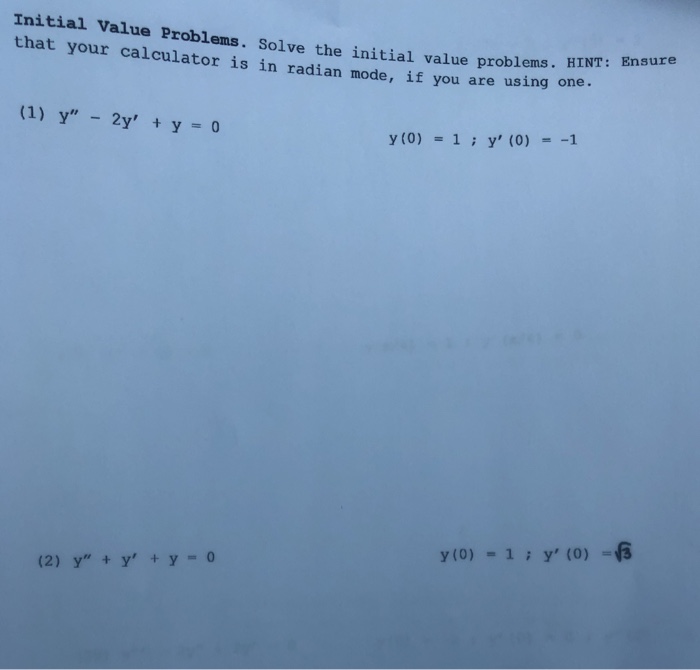 Solved Initial Value Problems. Solve the initial value | Chegg.com