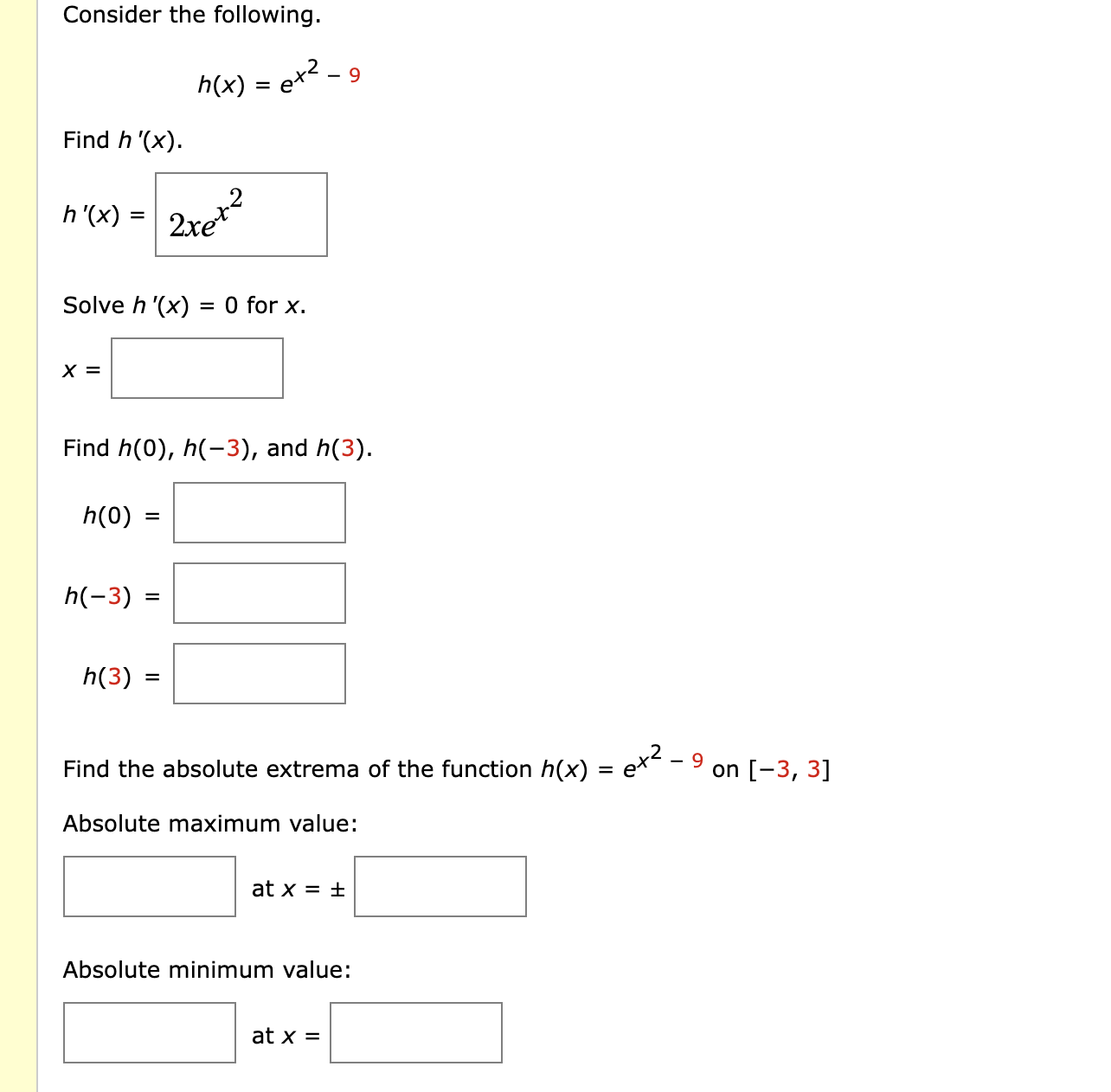 Solved Consider the following. h(x)=ex2−9 Find h′(x) h′(x)= | Chegg.com