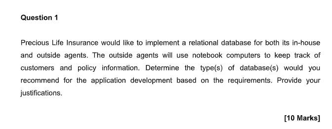 Solved Question 1 Precious Life Insurance would like to | Chegg.com