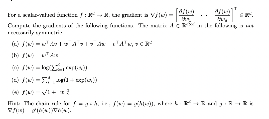 Solved For a scalar-valued function f:Rd→R, the gradient is | Chegg.com