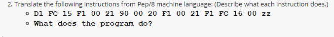 Solved 2. (a) Suppose the main memory of the Pep/9 were | Chegg.com