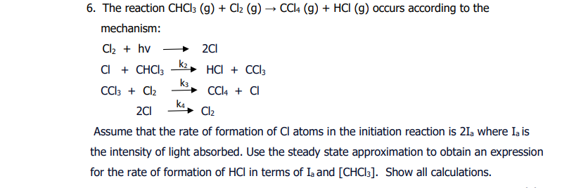 Solved 6. The reaction CHCl3( g)+Cl2( g)→CCl4( g)+HCl(g) | Chegg.com