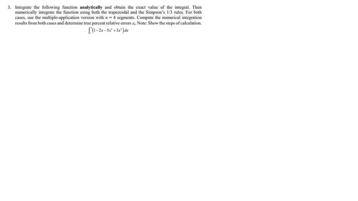 Solved 3 Integrate The Following Function Analytically And