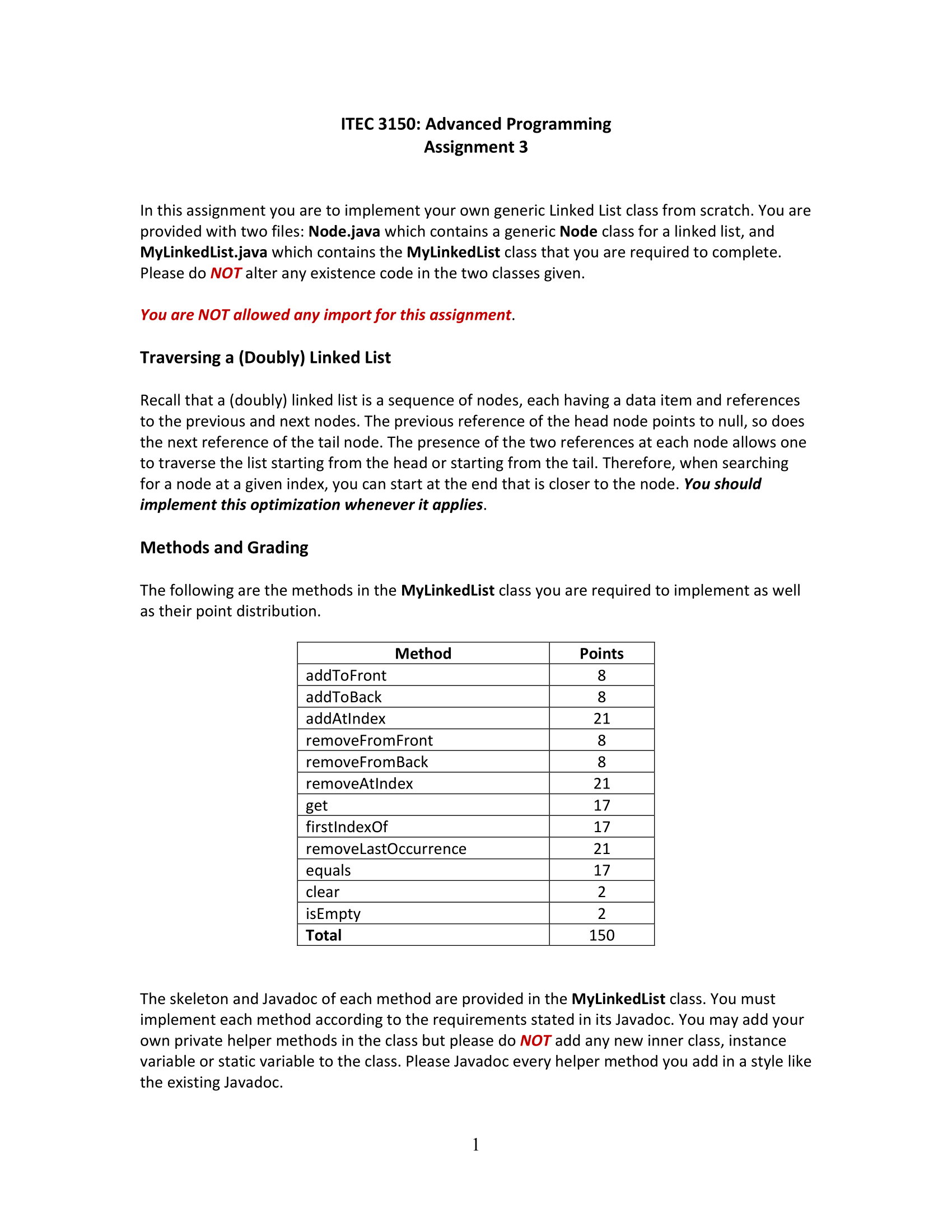 Solved package hw3; /** * Your implementation of the | Chegg.com