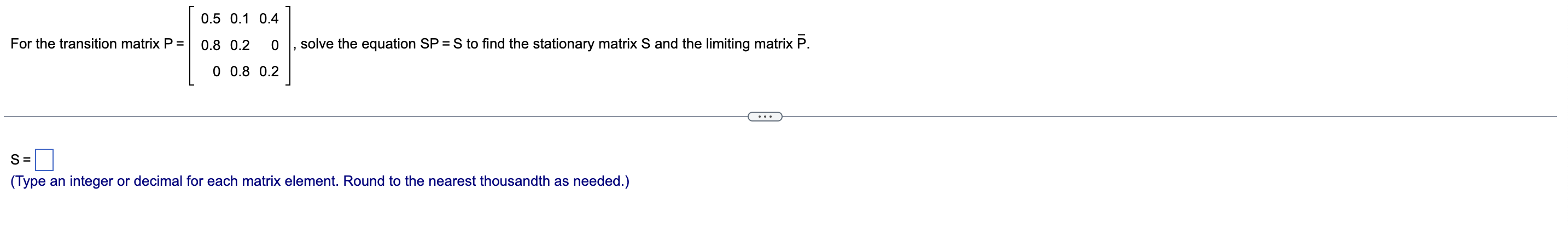 Solved For the transition matrix | Chegg.com