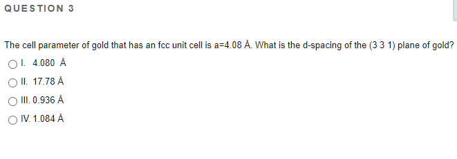 Solved QUESTION 3 The cell parameter of gold that has an fcc | Chegg.com