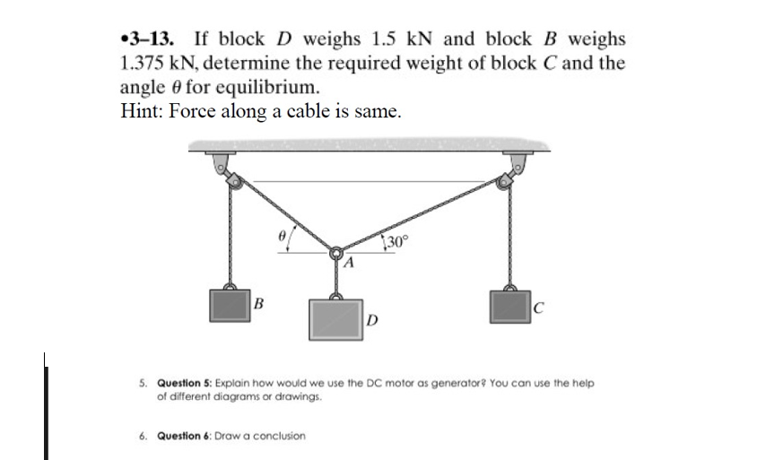 Solved •3–13. If block D weighs 1.5 kN and block B weighs | Chegg.com