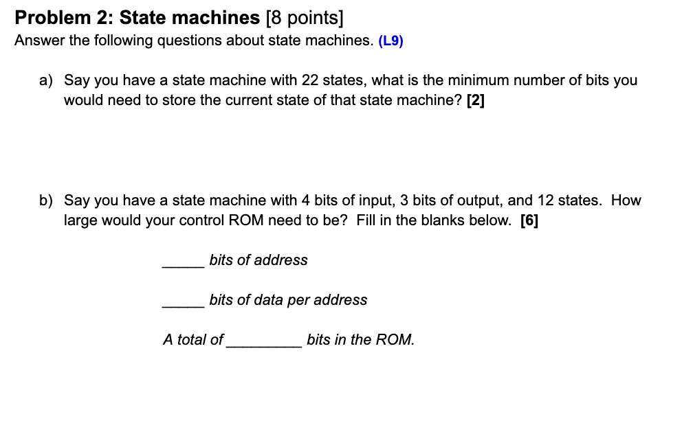 Solved b) Say you have a state machine with 4 bits of input, | Chegg.com