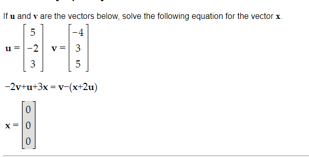 Solved If u and v are the vectors below, solve the following | Chegg.com