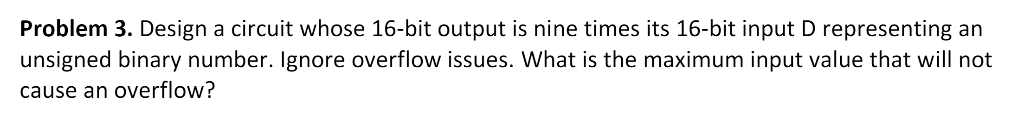 Problem 3 Design A Circuit Whose 16 Bit Output Is