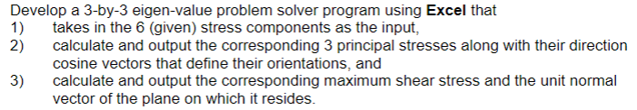 Solved Develop A 3 By 3 Eigen Value Problem Solver Program Chegg