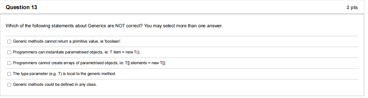 Solved Which of the following statements about Generics are | Chegg.com