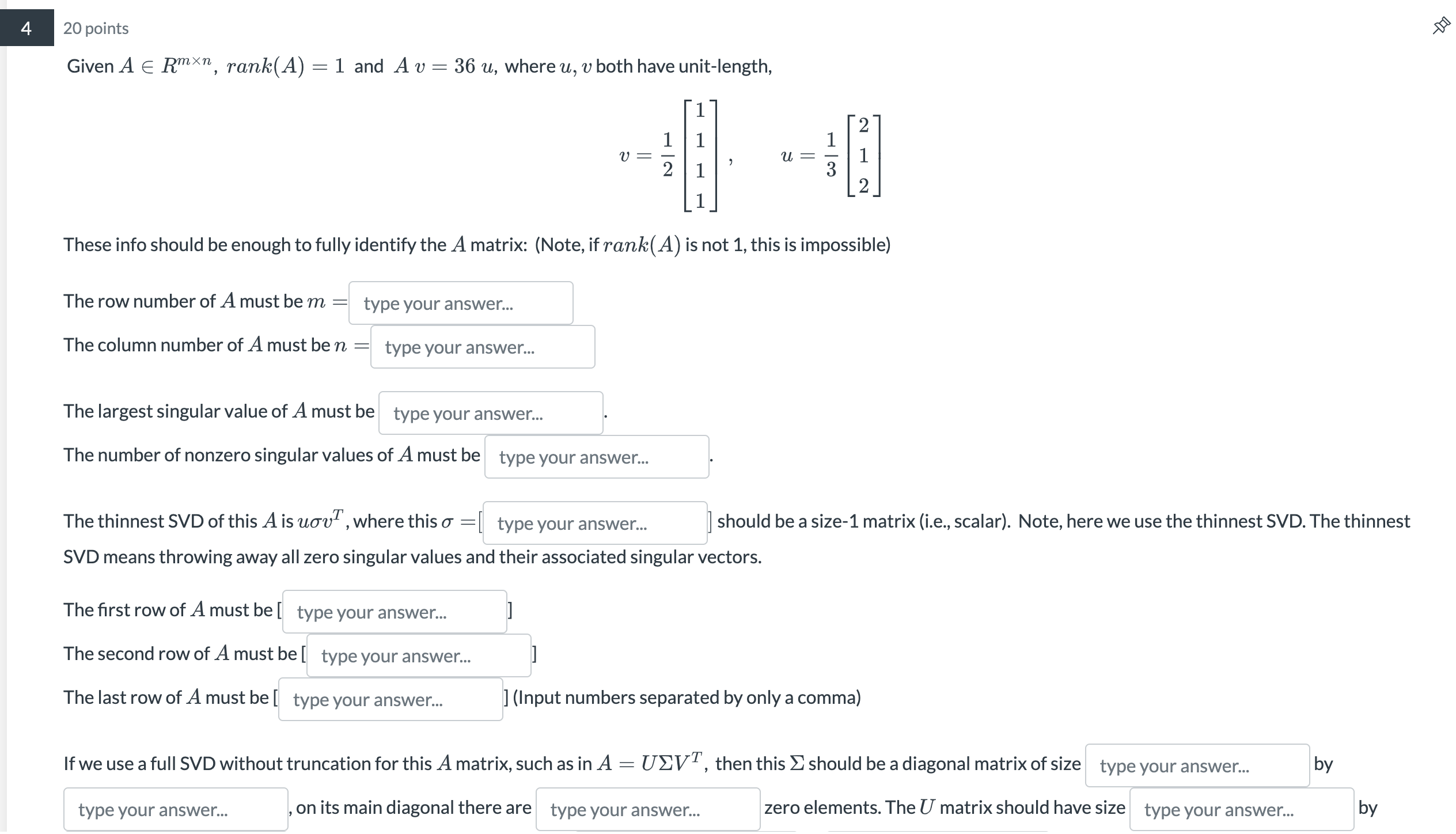 Solved 20 points Given A∈Rm×n,rank(A)=1 and Av=36u, where | Chegg.com