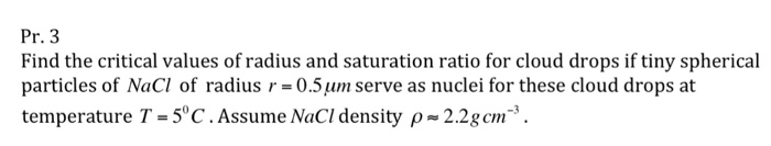 Solved Pr. 3 Find the critical values of radius and | Chegg.com