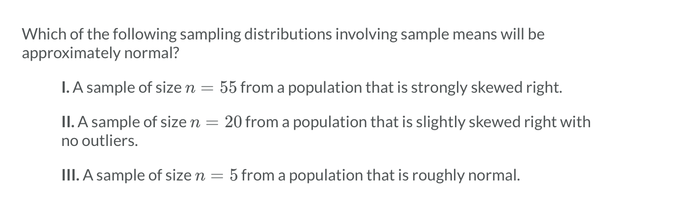 Solved Which of the following sampling distributions | Chegg.com