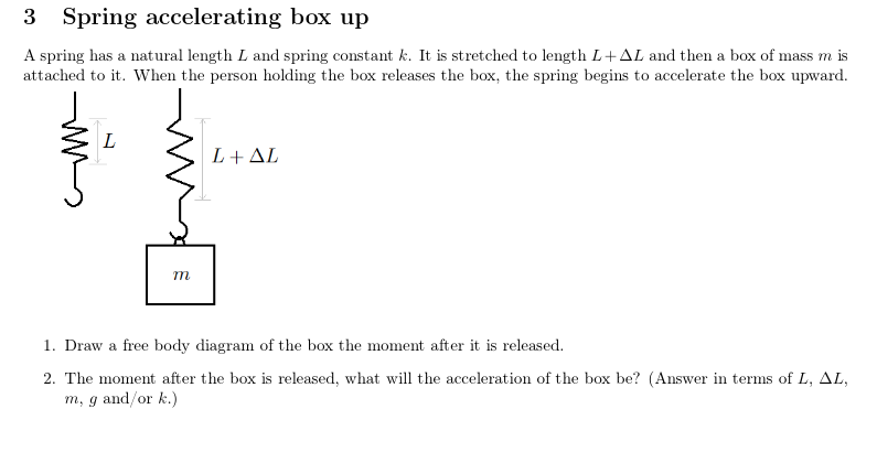 Solved 3 3 Spring accelerating box up A spring has a natural | Chegg.com