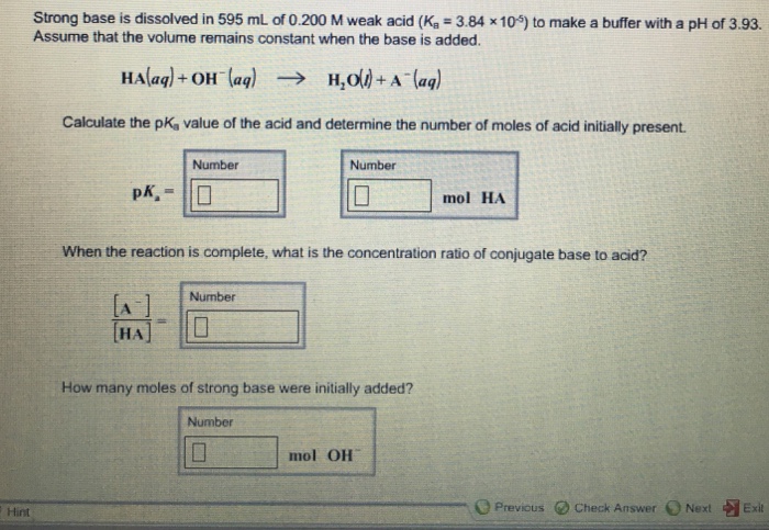 Solved Strong base is dissolved in 595 mL of 0.200 M weak | Chegg.com
